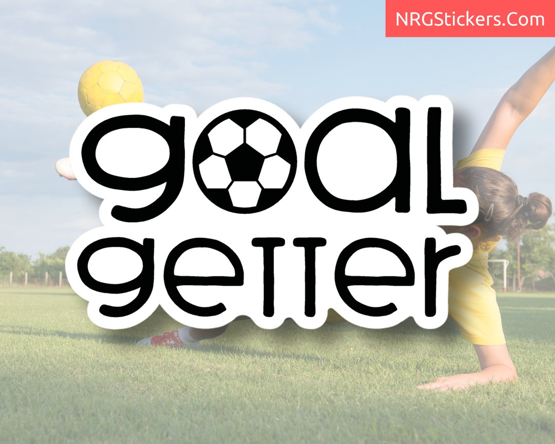 Soccer Goal Getter Vinyl Sticker, Soccer Sticker, Laptop Stickers ...