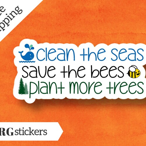 Clean the Seas Plant More Trees Save the Bees Vinyl Sticker - Etsy