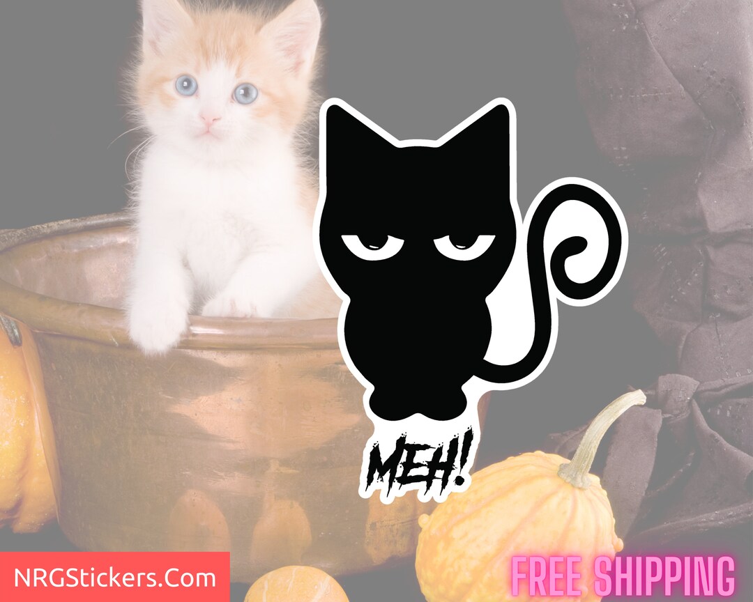 Meh Cat Vinyl Sticker, Cat Gift, Cat and Animal Lover Gift, Kitty ...