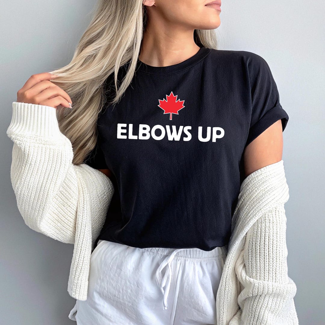 Elbows up Shirt, Canadian Liberal Protest Shirt, Maple Leaf Proud ...