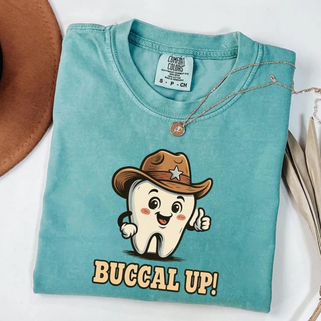 Comfort Colors® Buccal up Tooth Shirt, Funny Cowboy Tooth Dental Tee ...