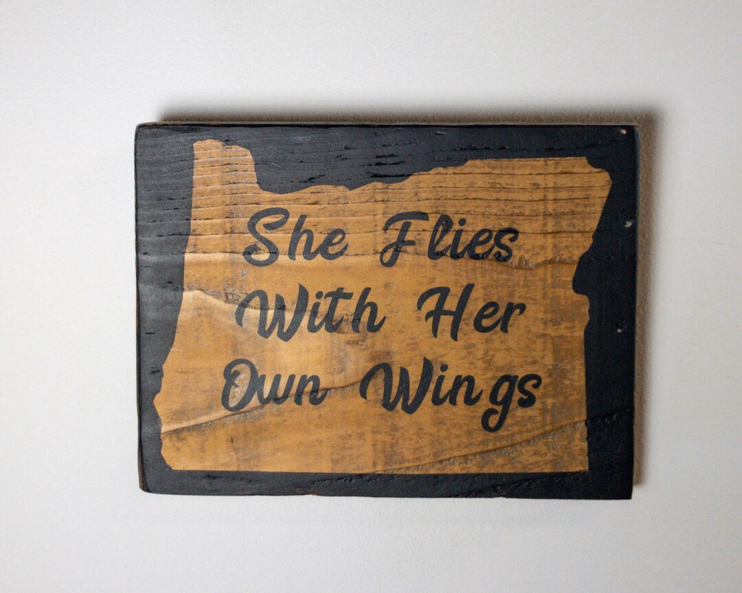 Oregon State Motto She Flies With Her Own Wings Reclaimed Wood Wall ...