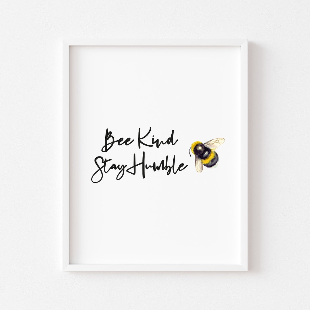 Bee Kind Print Motivational Wall Art Unframed Printoffice Printsoffice ...