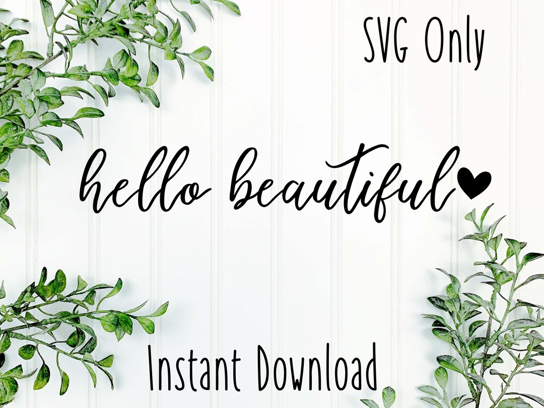 Hello Beautiful SVG - Etsy