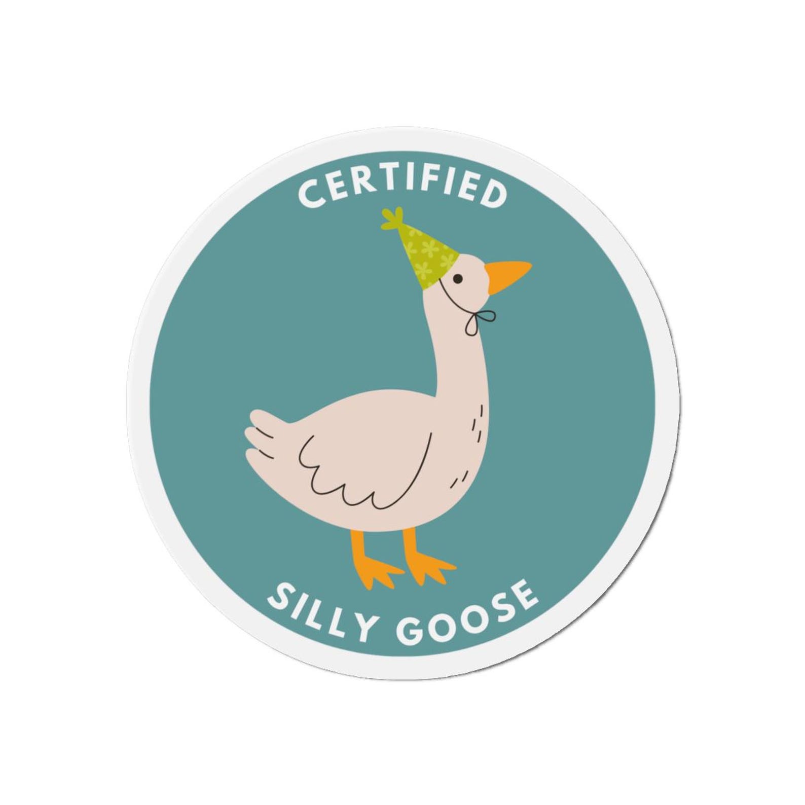 Die-cut Magnet - Certified Silly Goose - Etsy