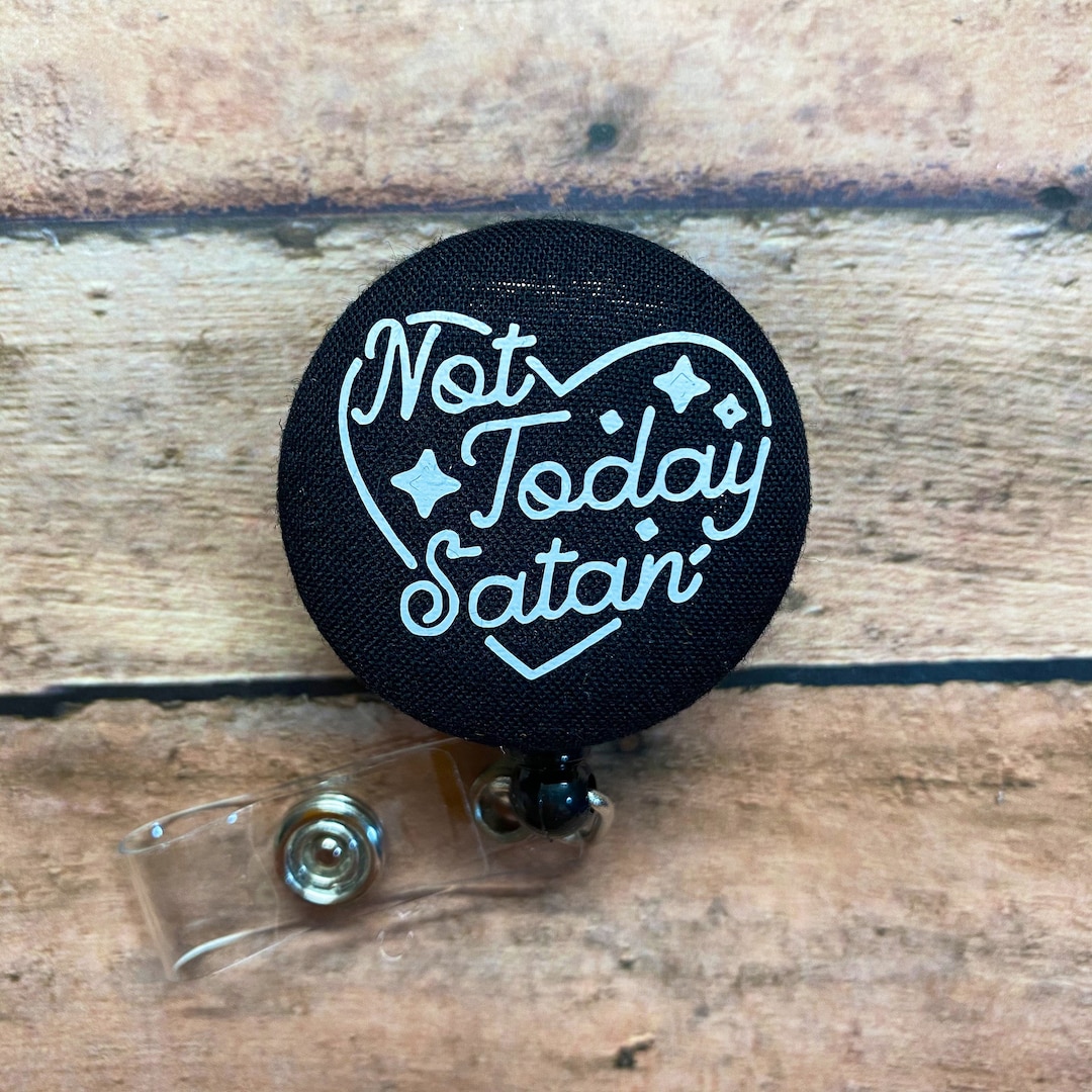 Not Today Satan Badge - Etsy
