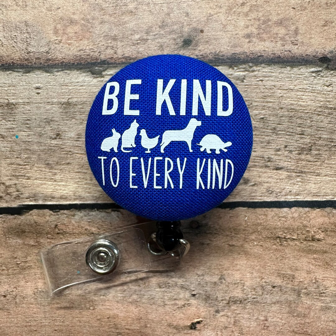 Be Kind to Every Kind Badge - Etsy