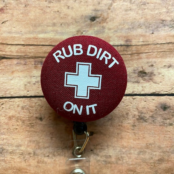 Rub Dirt on It Badge | Etsy