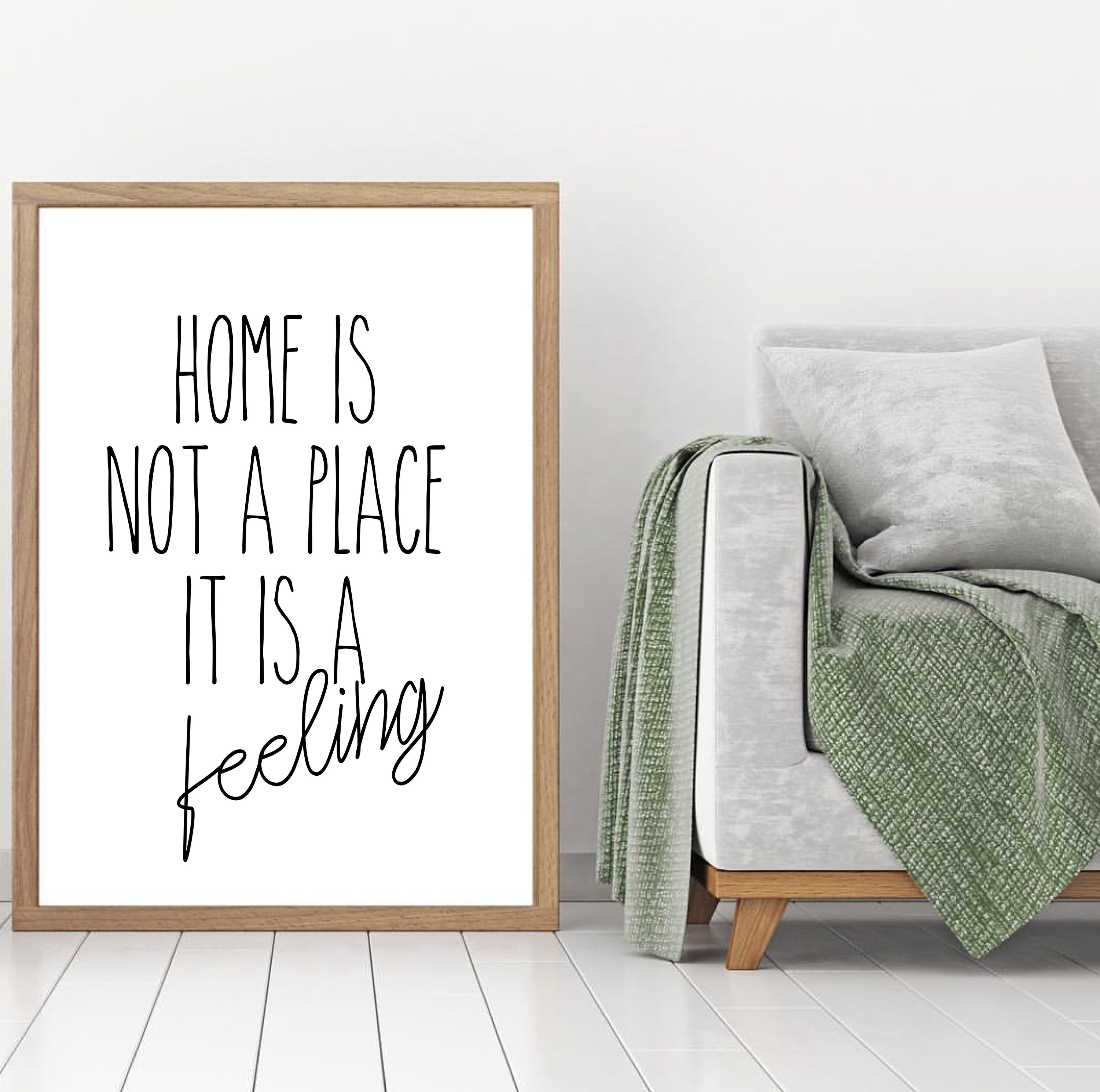 Home is Not a Place It is a Feeling Home Decor Digital Art - Etsy