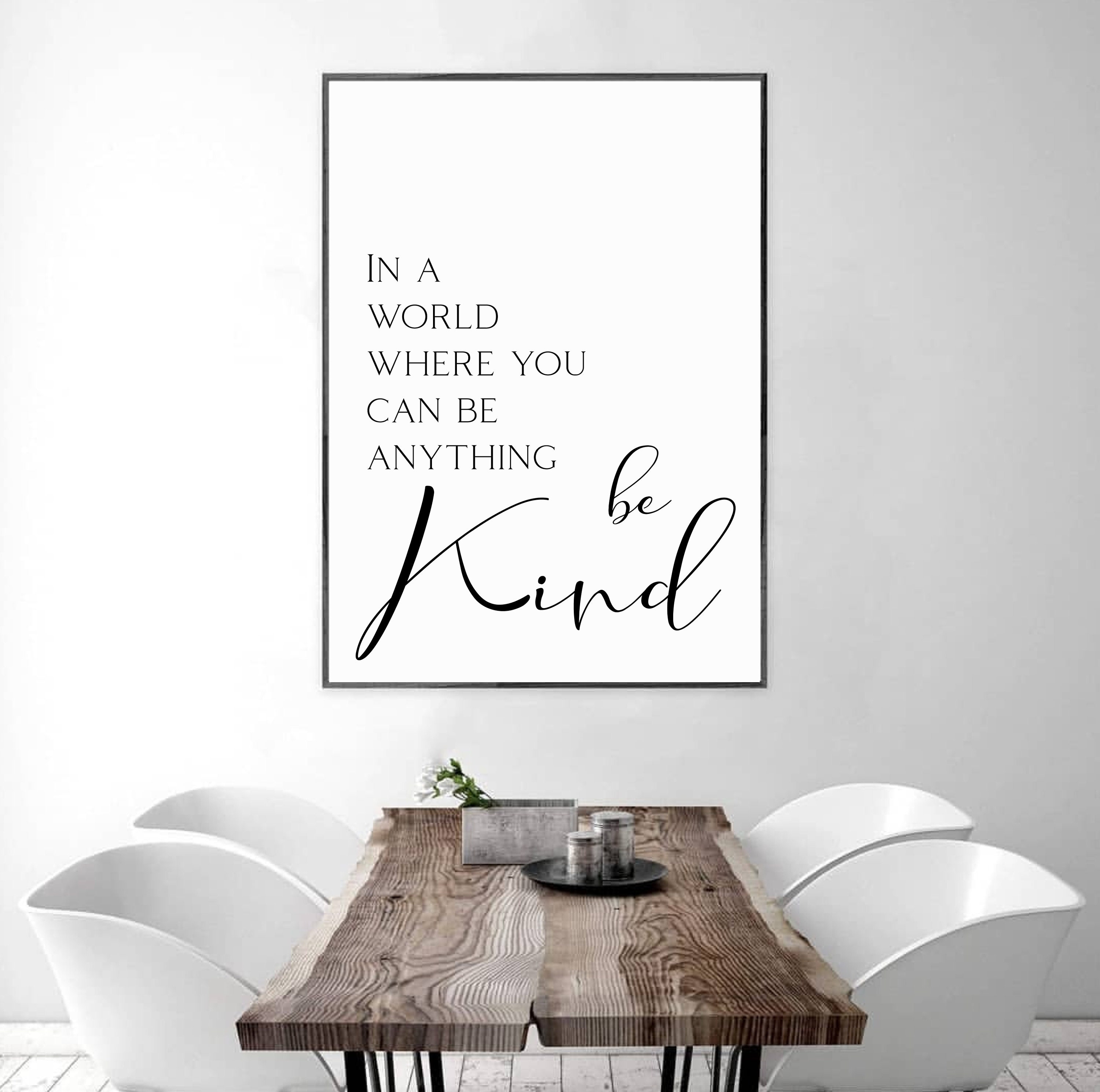 In a World Where You Can Be Anything, Be Kind, Wall Art, Home Decor - Etsy