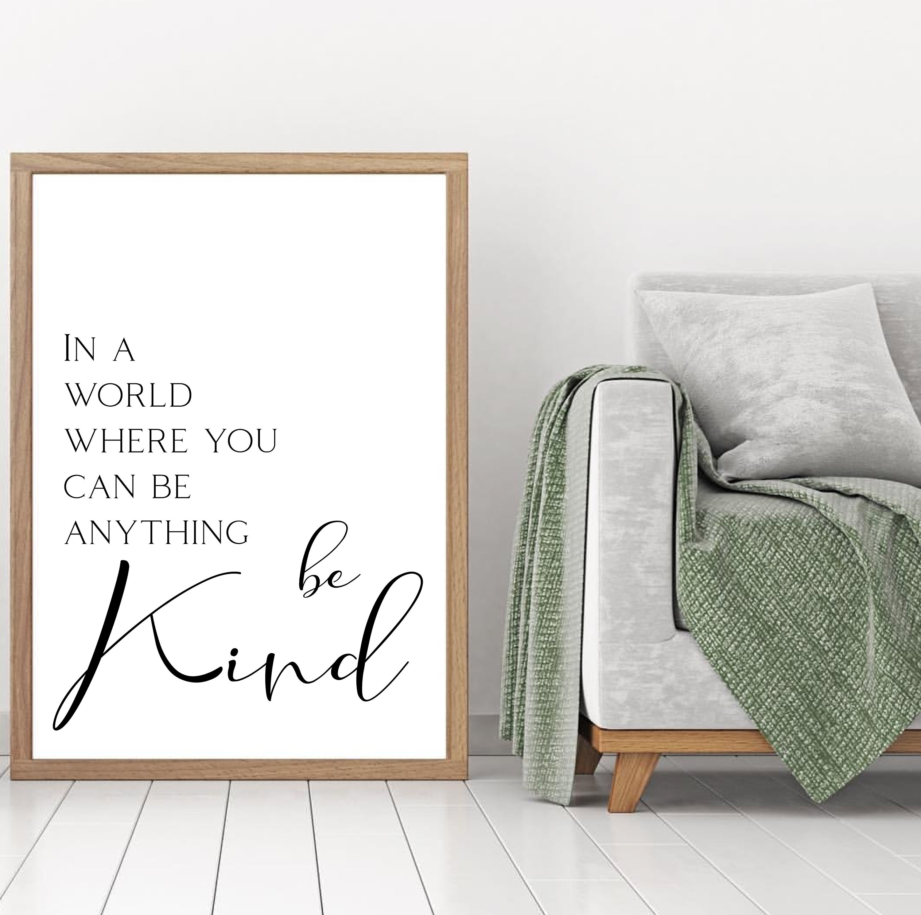 In a World Where You Can Be Anything, Be Kind, Wall Art, Home Decor - Etsy