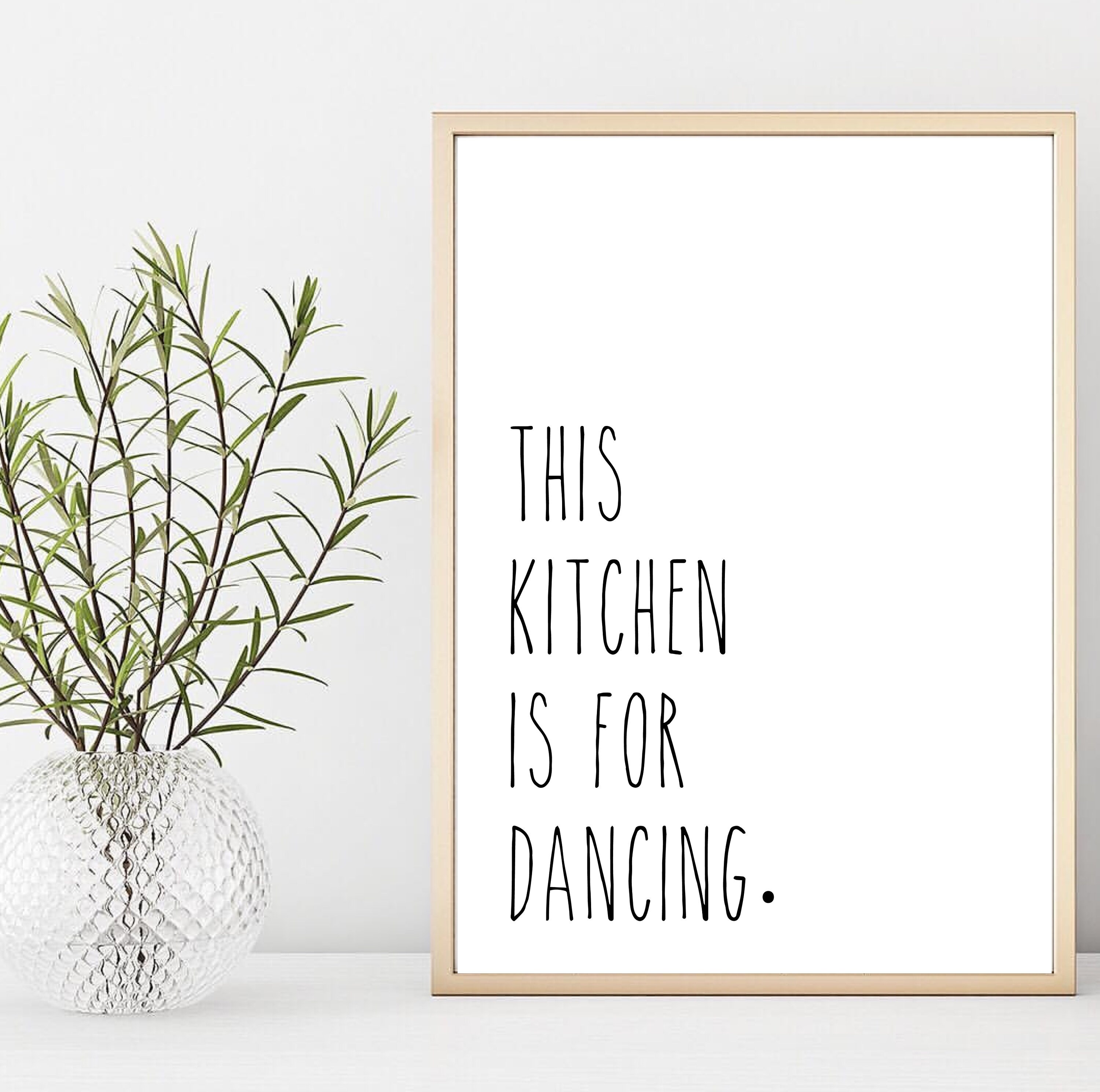 This kitchen is for dancing kitchen home decor wall art | Etsy