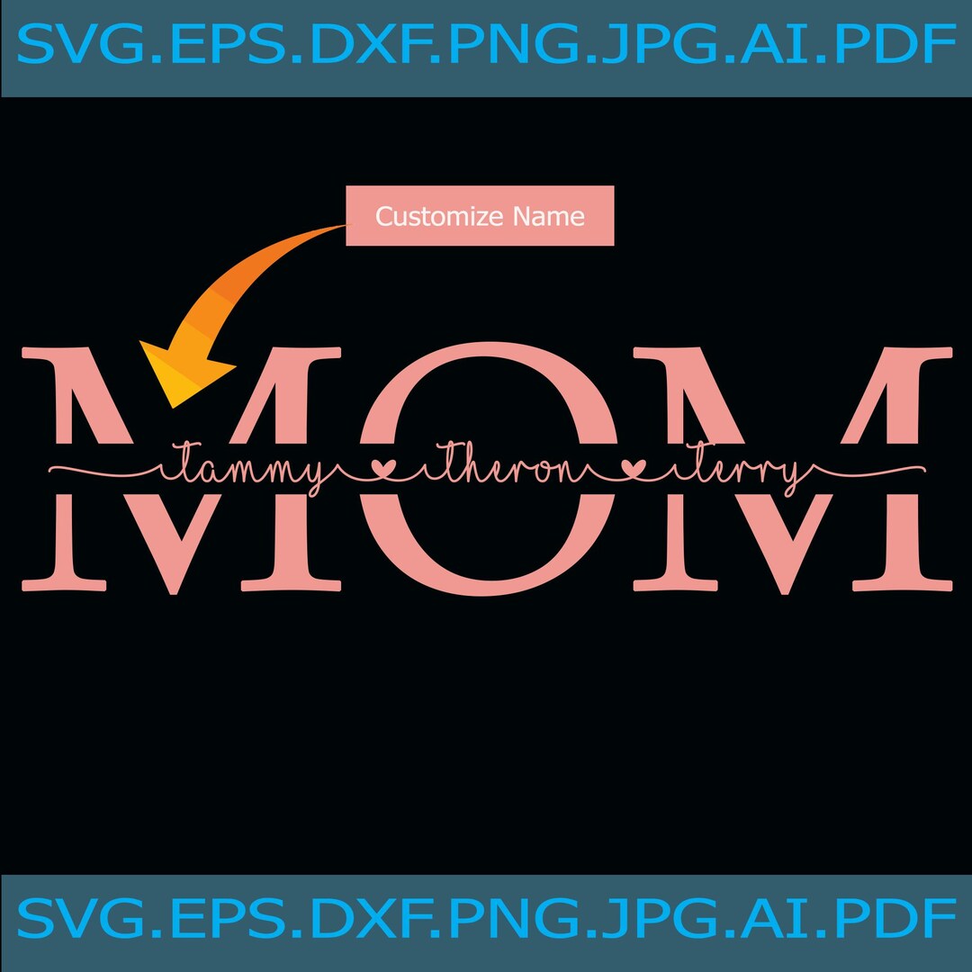 Personalized Mom SVG, Mother's Day Gift (digital Files) - Etsy