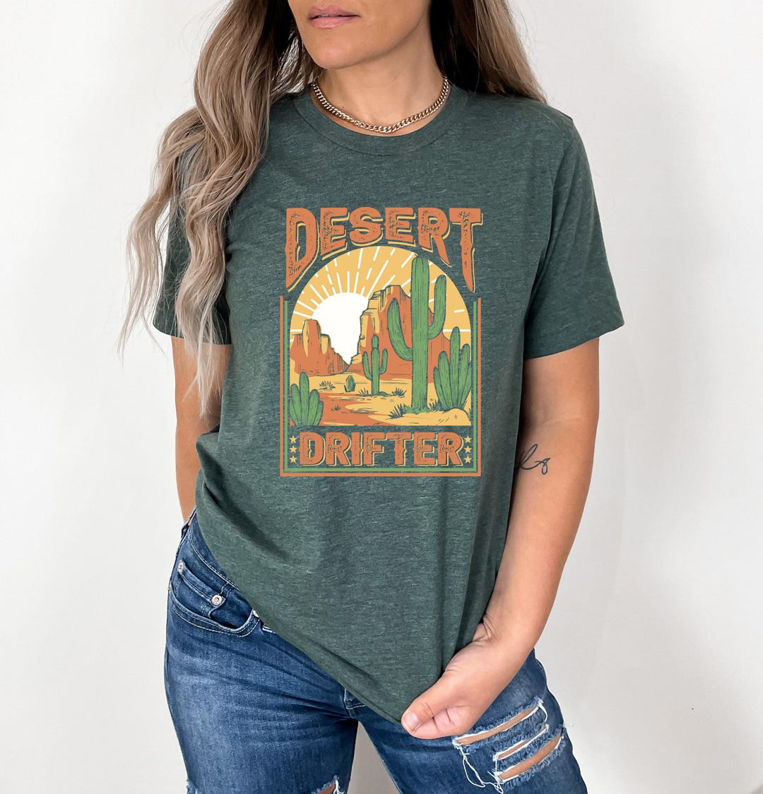 Desert Drifter Shirt, Vintage Inspired Tee, Cowboy Cowgirl T Shirt ...