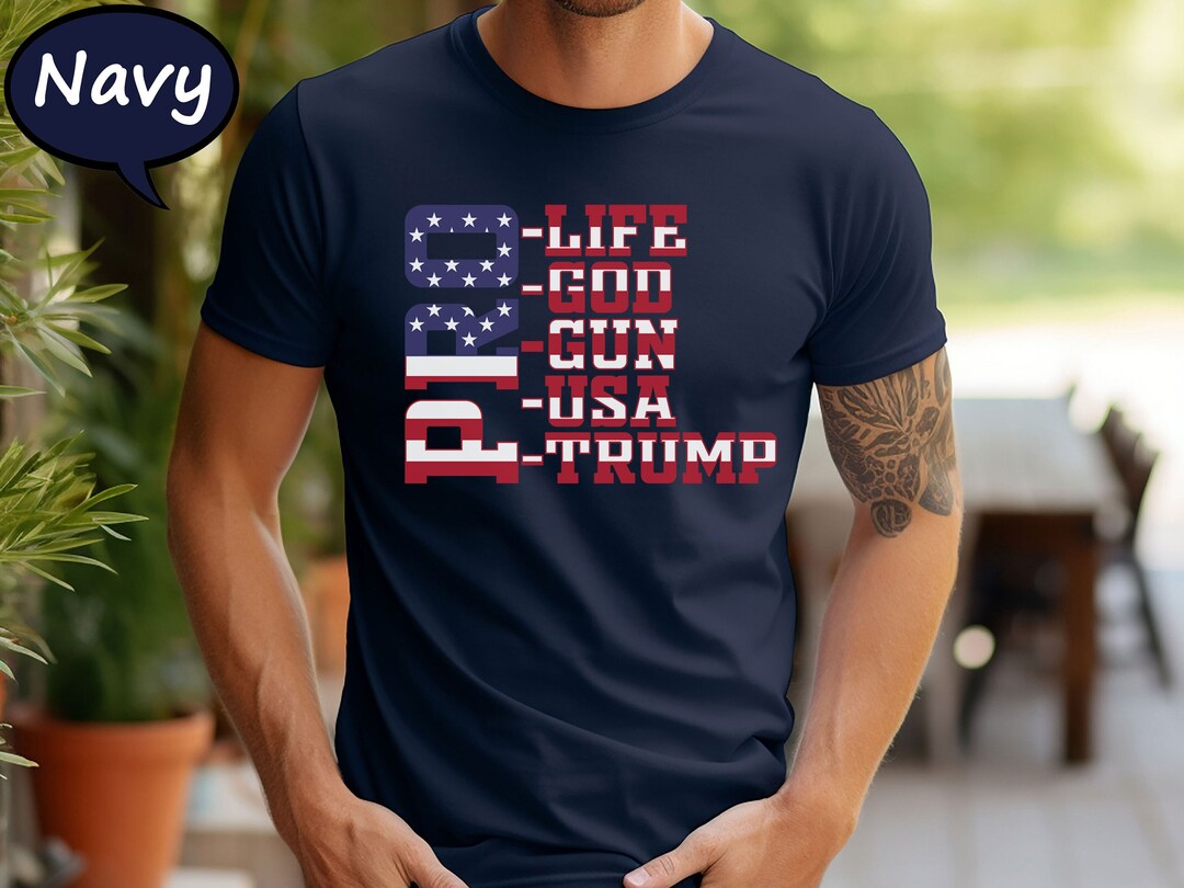 Pro-life Pro-god Pro-gun Pro-trump Shirt, Take America Back Trump T ...