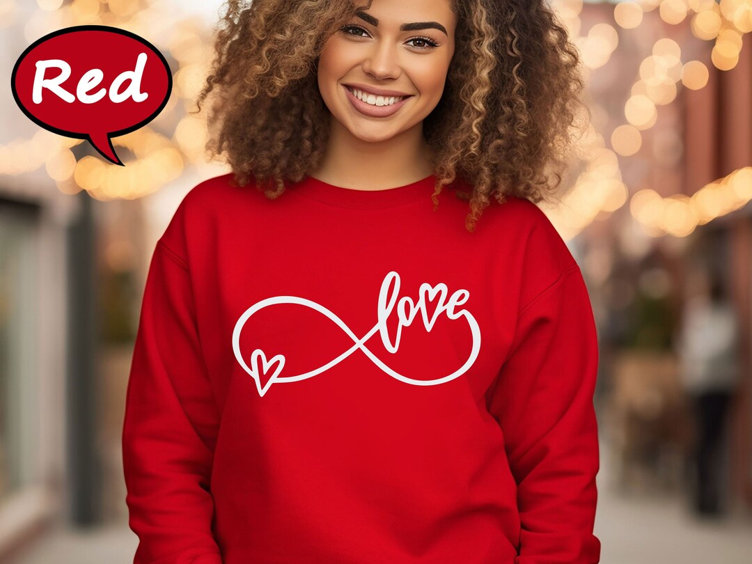 Infinity Love Sweatshirt, Valentine's Day Sweatshirt, Infinity Love ...