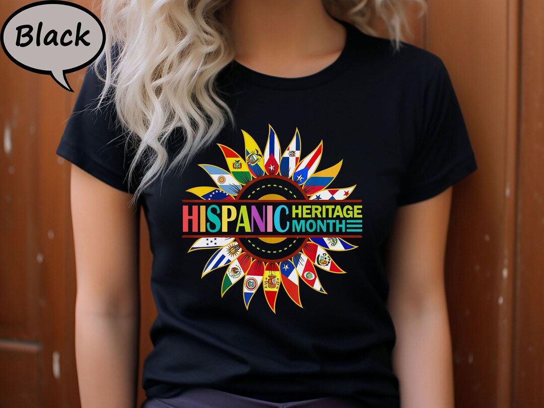 Hispanic Heritage Month Shirt, Hispanic Heritage T-shirt, Hispanic ...