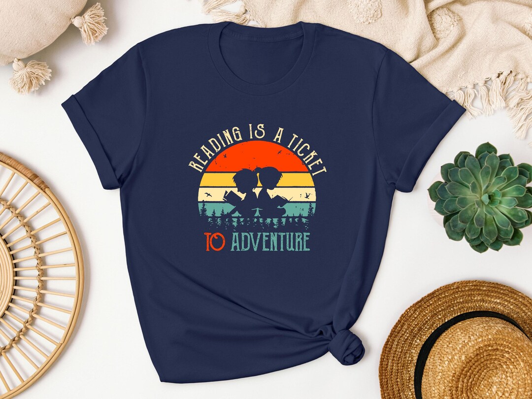Reading Your Ticket to Adventure T-shirt, Discover the World Through ...