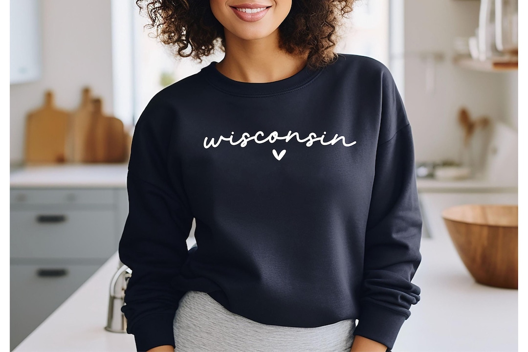 Wisconsin Sweatshirt, State of Wisconsin Gift Tee, Wisconsin Vacation ...