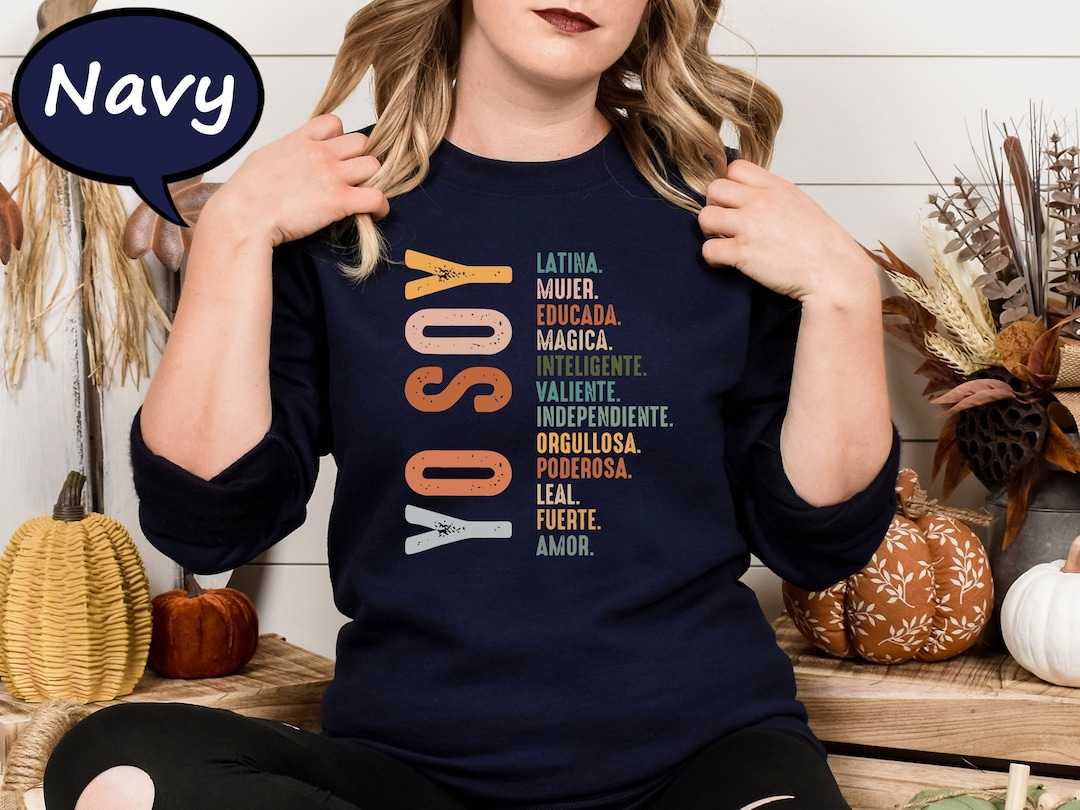 Yo Soy Sweatshirt, Mujer Latina Sweatshirt, Educada Magica Sweatshirt ...