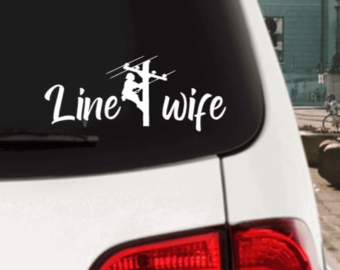 Line Wife Decal Line Life Decal Linewife Decal Lineman Wife Decal ...