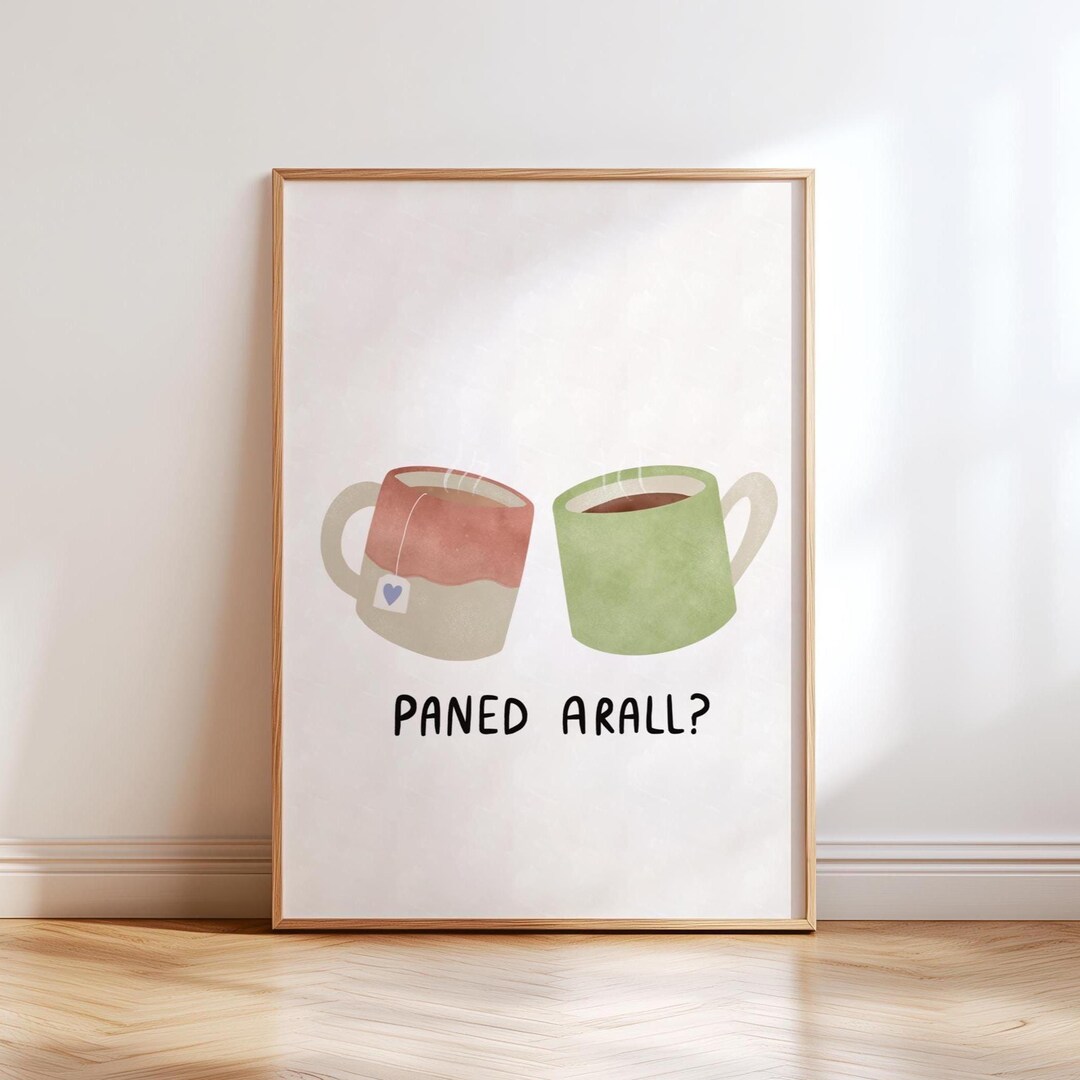 Paned Arall? – Welsh Tea Cup Print | Cosy Welsh Kitchen Wall Art - Etsy UK