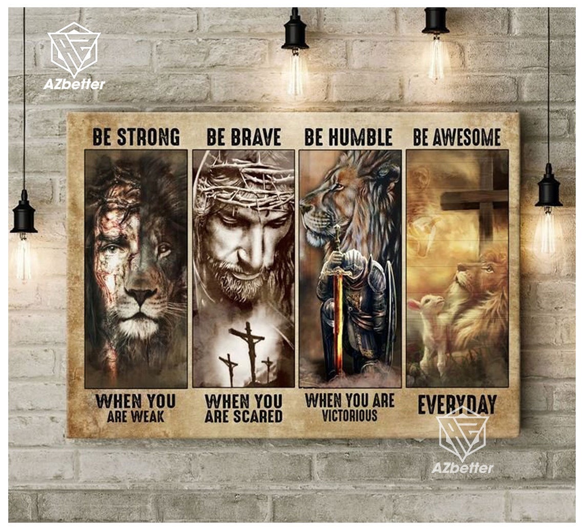 Be Strong When You Are Weak, Lion and Jesus Art Painting Canvas, God ...