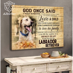 Labrador Retriever Wall Art God Created the Labrador, Dog Home Wall ...