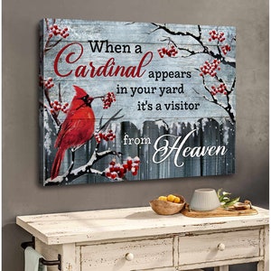 Canvas When Cardinal Appears in Your Yard It's Visitor From Heaven ...