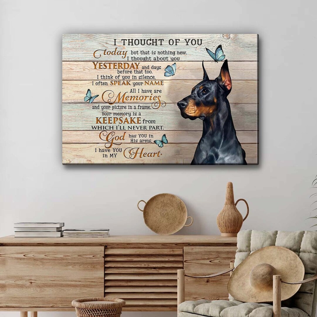 Doberman Wall Art - I Thought of You to Day, Doberman Memorial Gift ...