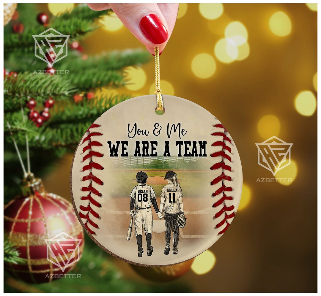 Personalized You and Me We Are A Team Baseball Ceramic Ornament ...