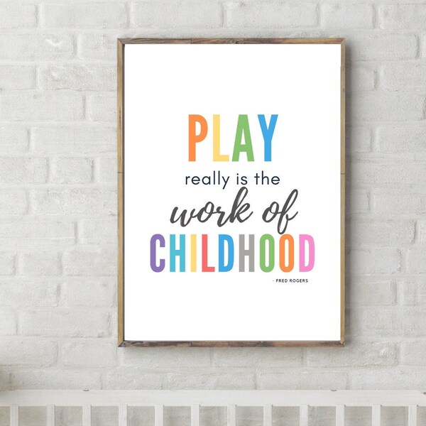 Play is the Work of the Child - Etsy
