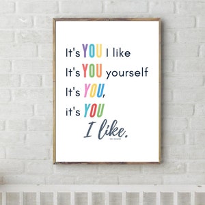 It's You I Like Mr Rogers Quote | Kids Positive Prints | Educational ...