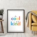 It's Cool to Be Kind Print Colorful Words Printable | Etsy