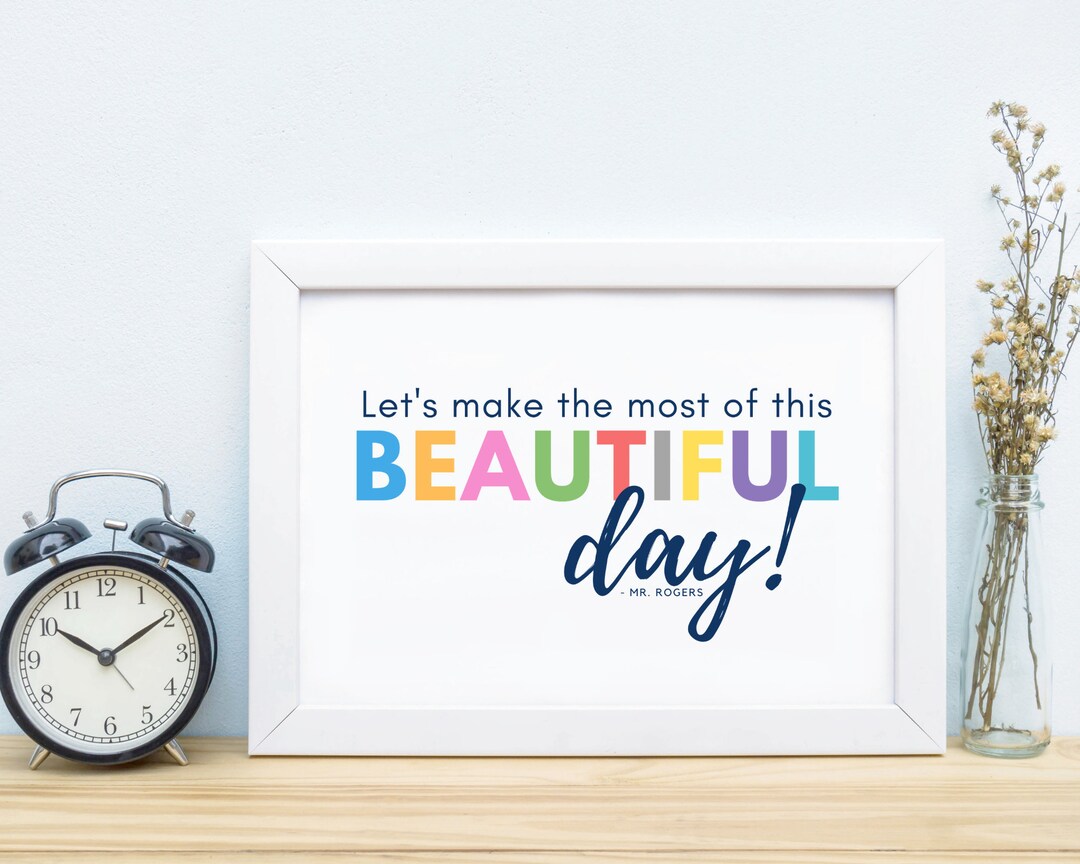 Mr Rogers Poster Quote Printable Beautiful Day Kids Wall Art ...
