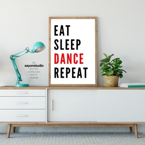 Eat Sleep Dance Repeat Print: Dancer's Quote Poster (digital Download ...