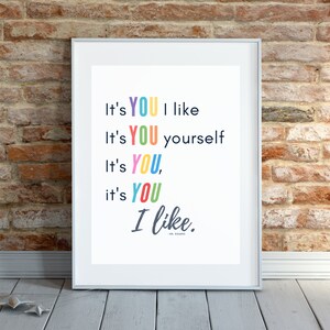 It's You I Like Mr Rogers Quote | Kids Positive Prints | Educational ...