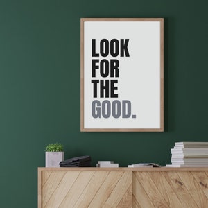 Look for the Good Typography Positive Quote | Kids and Teen ...