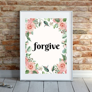 Forgiveness Quote Floral Print: Pink Wildflower Wall Art (digital ...