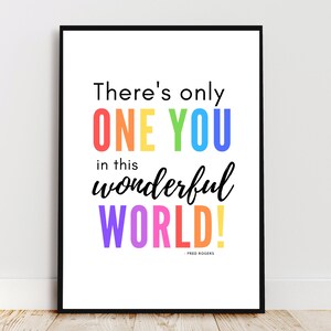There's Only One You in This Wonderful World, Mister Rogers Quote, Kids ...