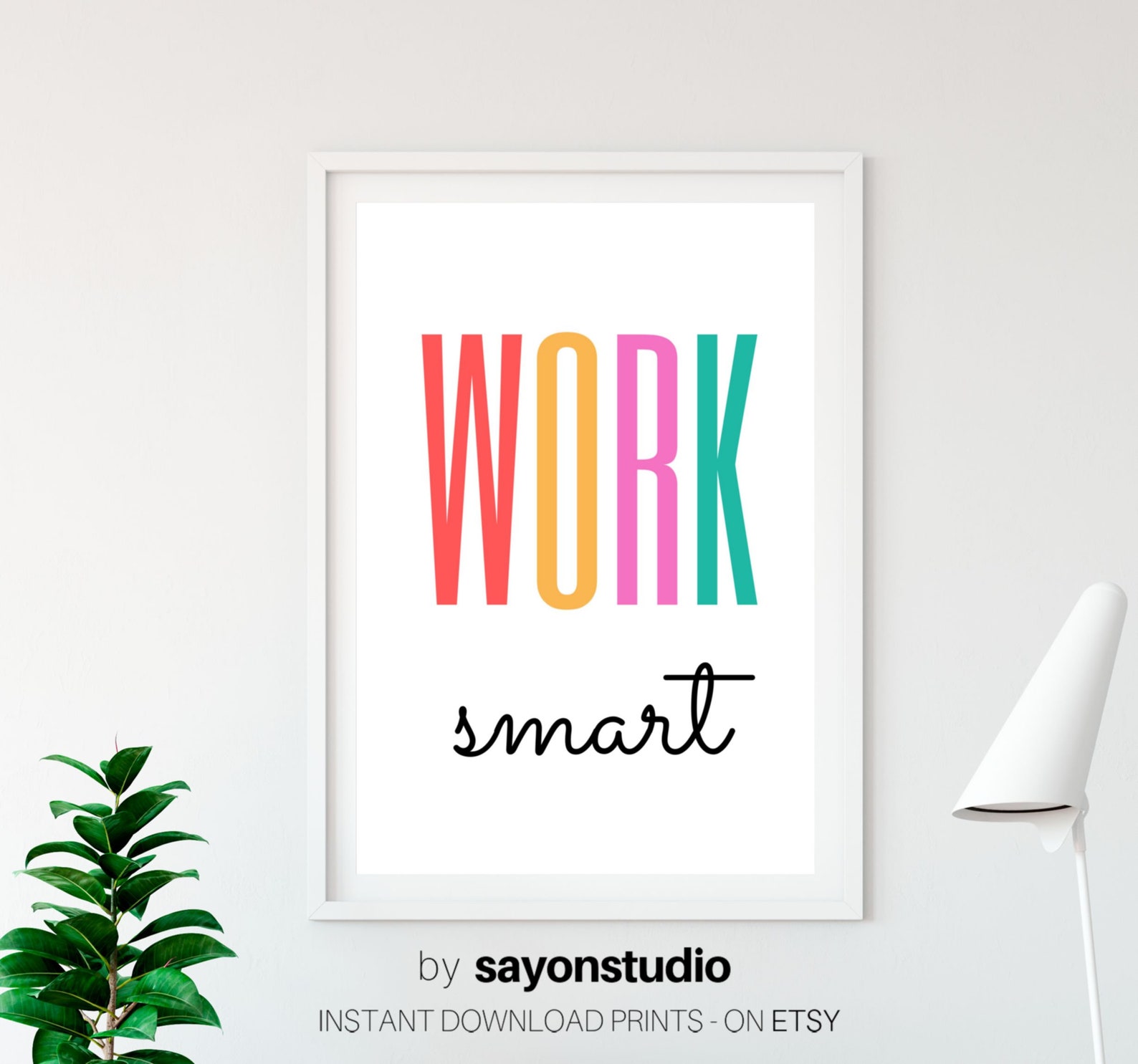 Work Smart Printable, Work Quote Inspiration, Printable Inspiration for ...