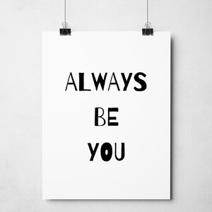 Always Be You Printable, Kids Positive Affirmation Quotes, Growth ...