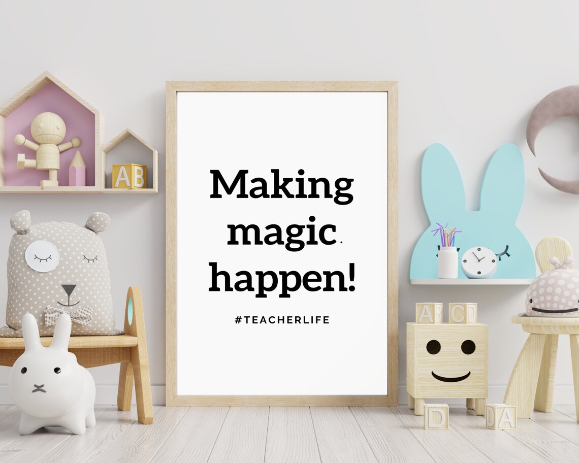 Teacher Life Printable Making Magic Happen Motivation | Etsy