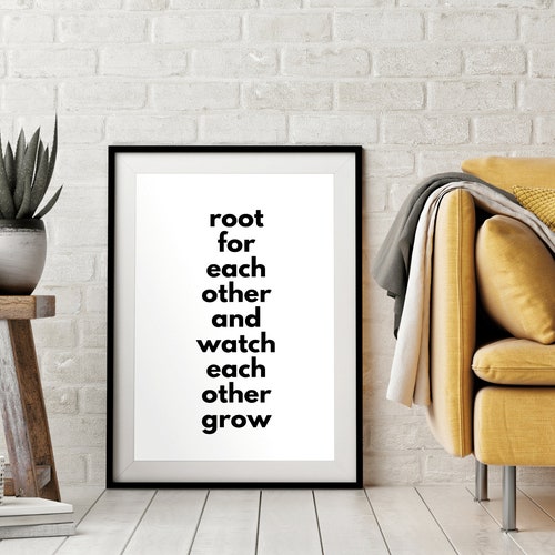 Root for Each Other and Watch Each Other Grow Printable | Etsy