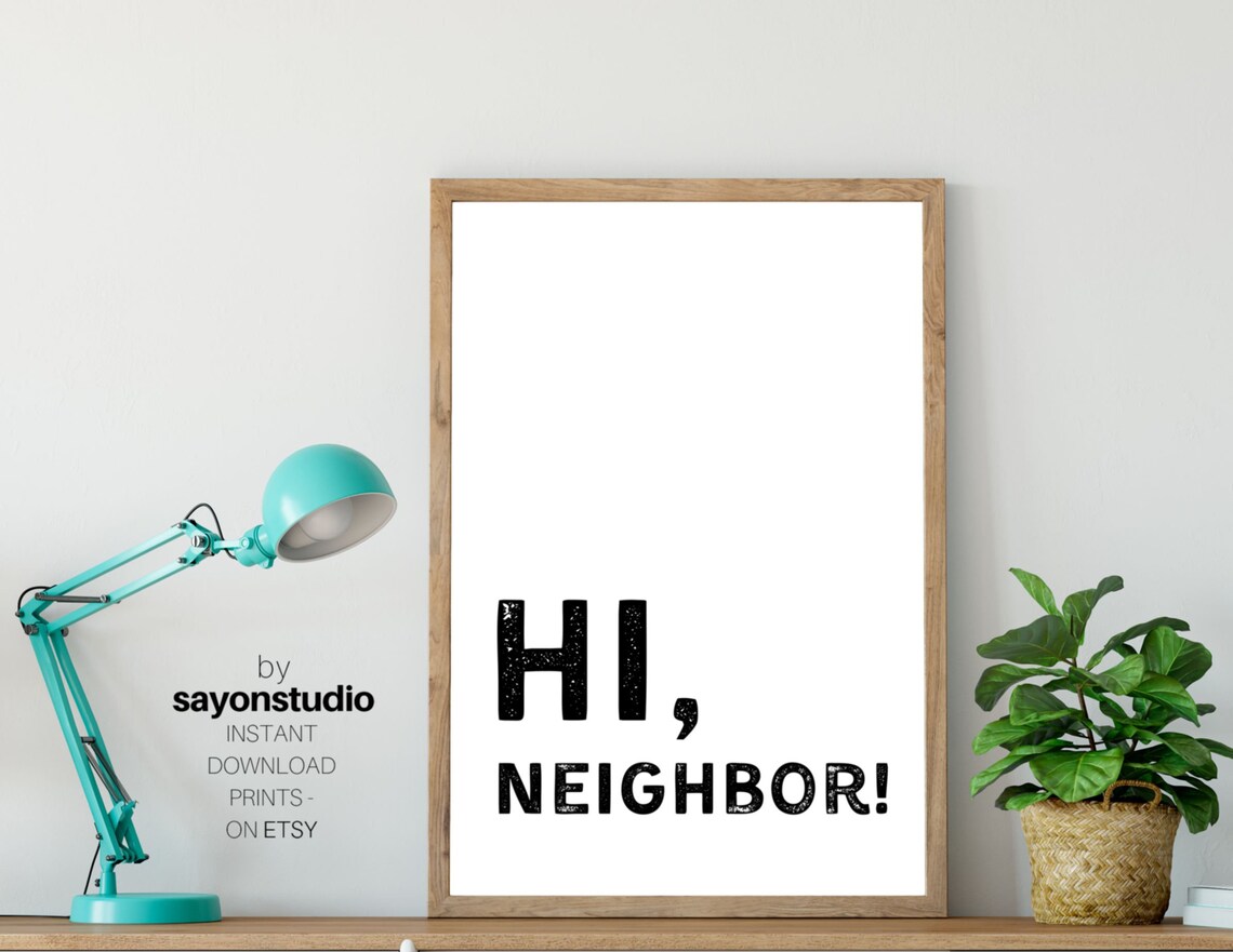 Mister Rogers Quote Hi Neighbor Printable Wall Art Entryway - Etsy