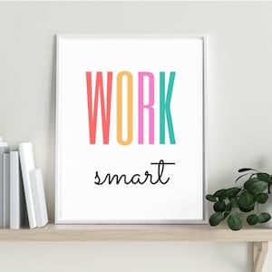 Work Smart Printable, Work Quote Inspiration, Printable Inspiration for ...