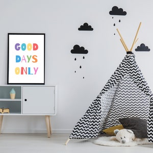 Good Days Only,colorful Nursery Decor,motivational Quote,inspirational ...