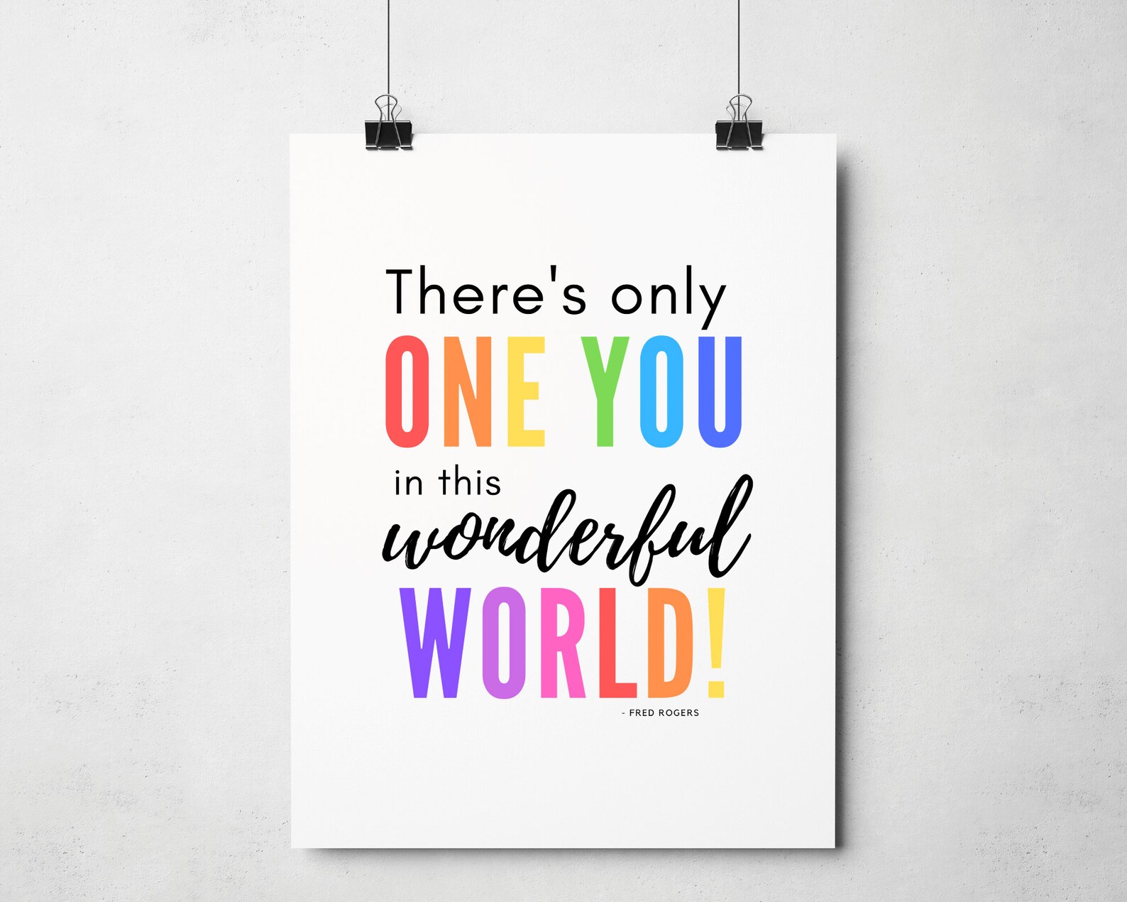 There's Only One You in This Wonderful World, Mister Rogers Quote, Kids ...