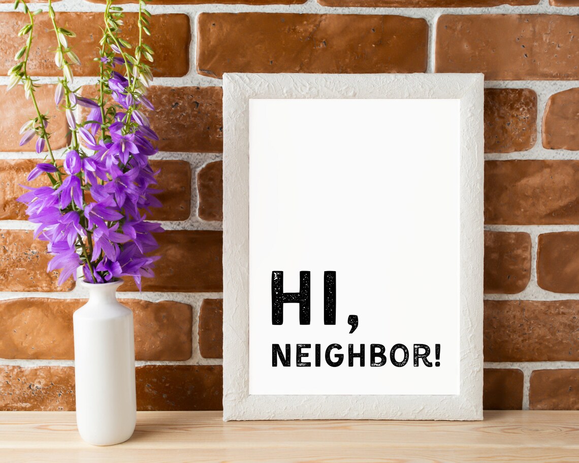 Mister Rogers Quote Hi Neighbor Printable Wall Art Entryway - Etsy