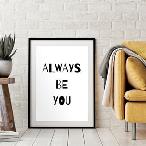 Always Be You Printable, Kids Positive Affirmation Quotes, Growth ...